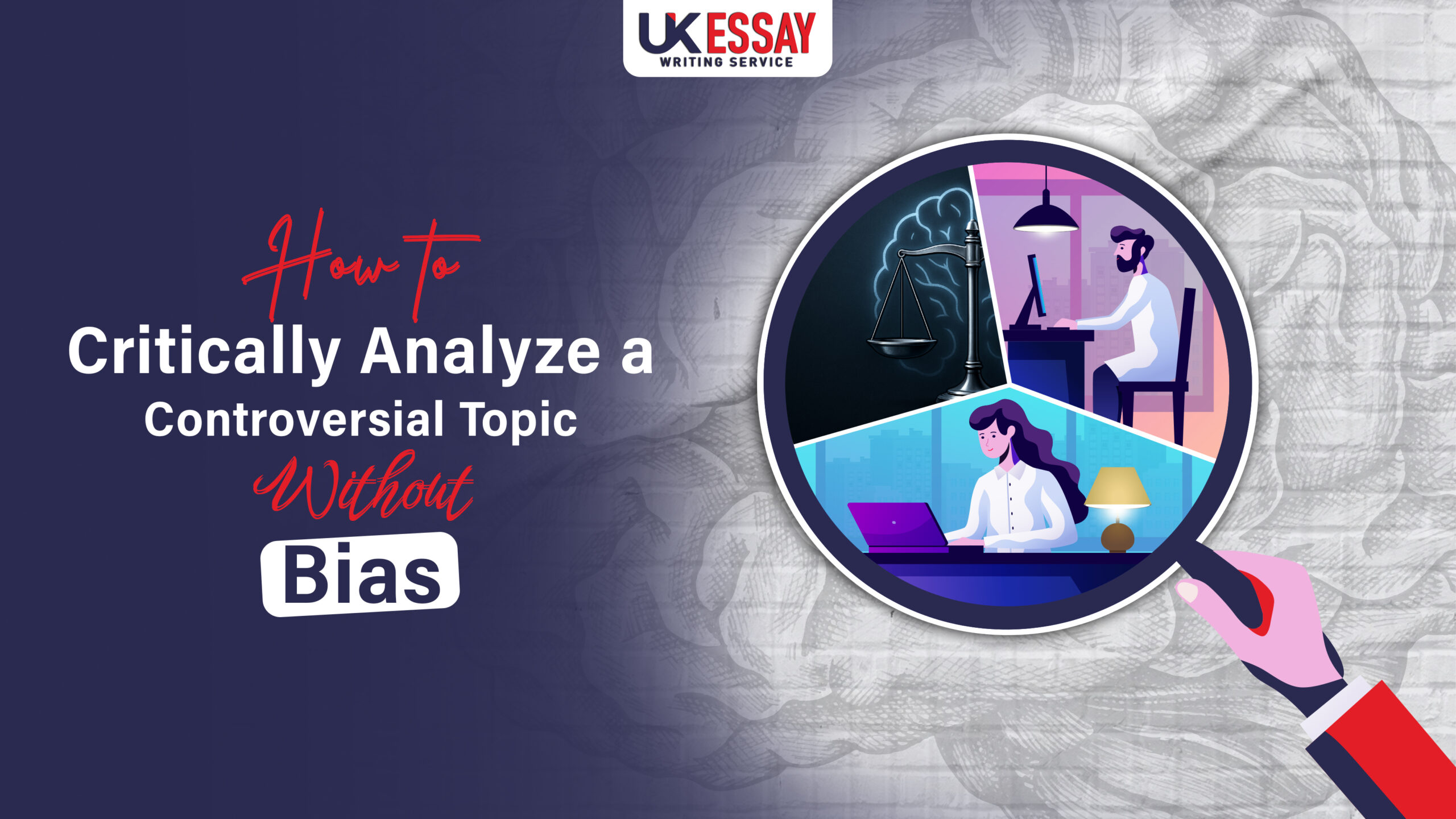 How to Critically Analyze a Controversial Topic Without Bias